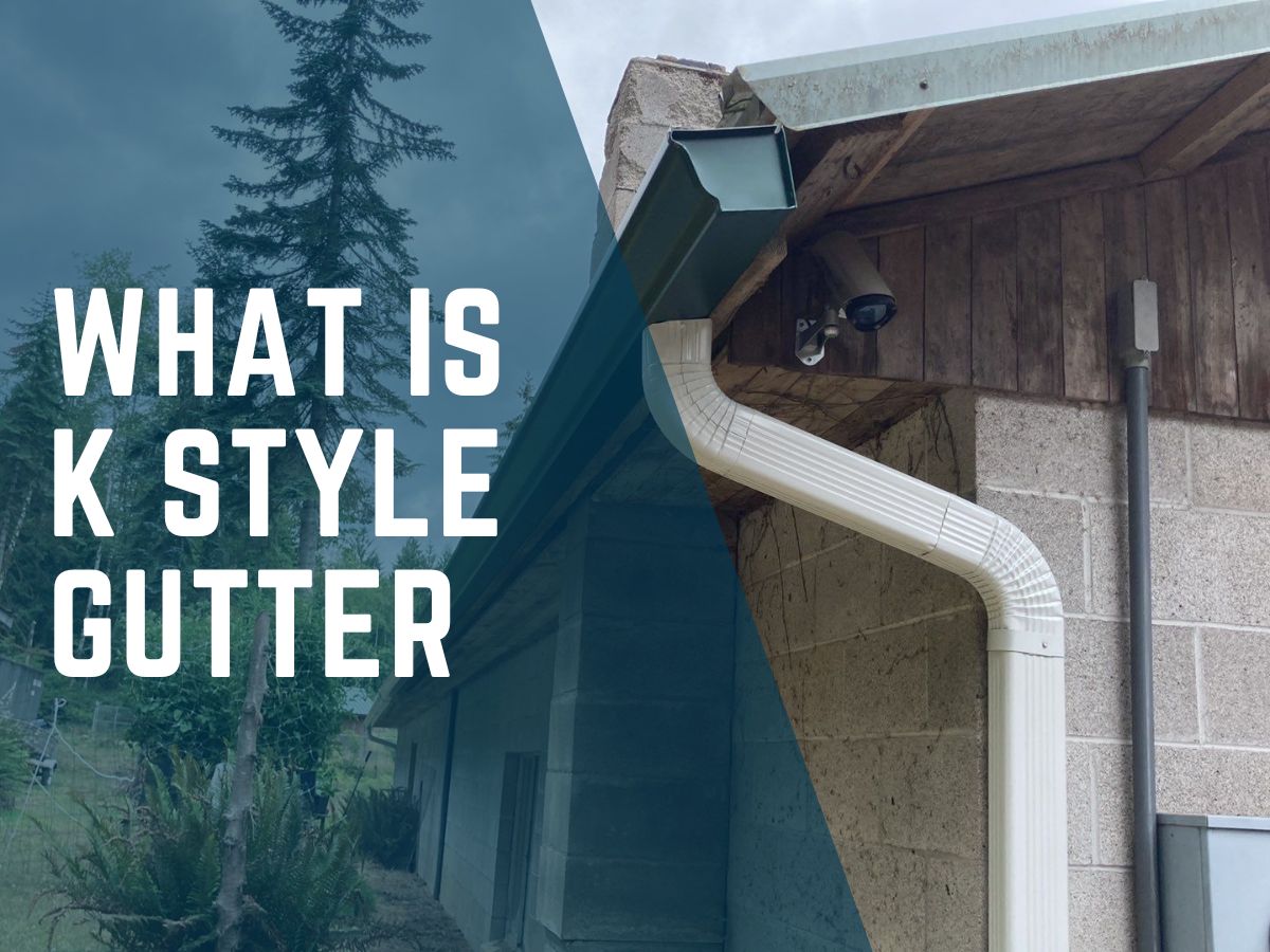K-Style Gutter Explained: What You Need to Know
