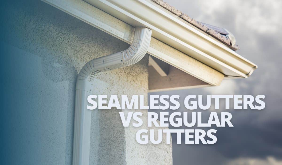 Seamless Gutters vs Regular Gutters | IBEX Roof